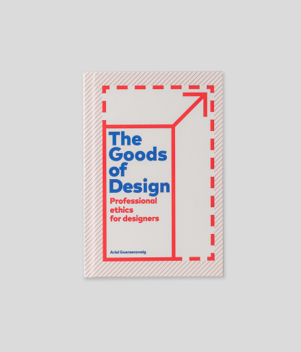 The Goods of Design. Professional ethics for designers - Elisava
